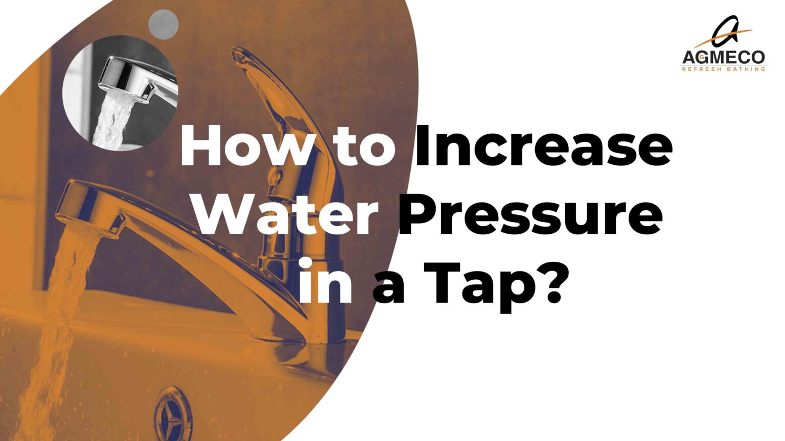 How to Increase Water Pressure in a Tap